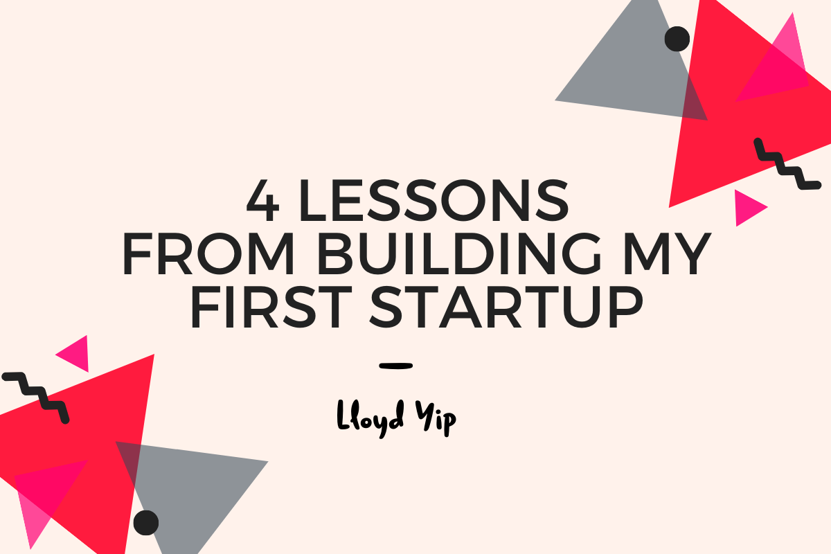 4 lessons from building my first startup [guest post] - SaaStock