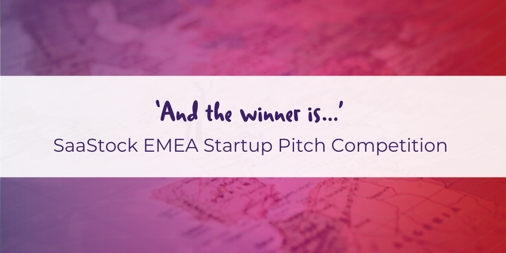 ‘And the winner is…’ The SaaStock EMEA Startup Pitch Competition 2020 - SaaStock