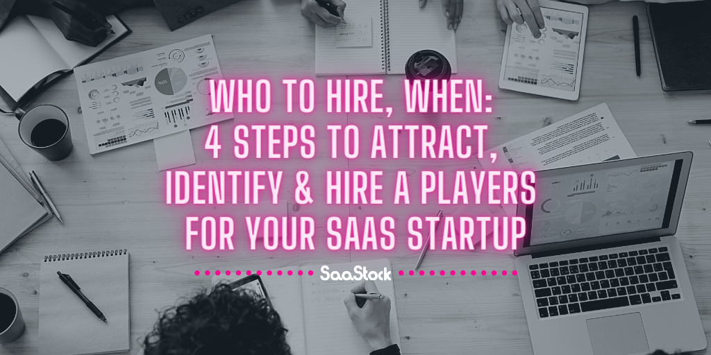 Who to Hire, When: Four Steps to Attract, Identify and Hire A Players ...