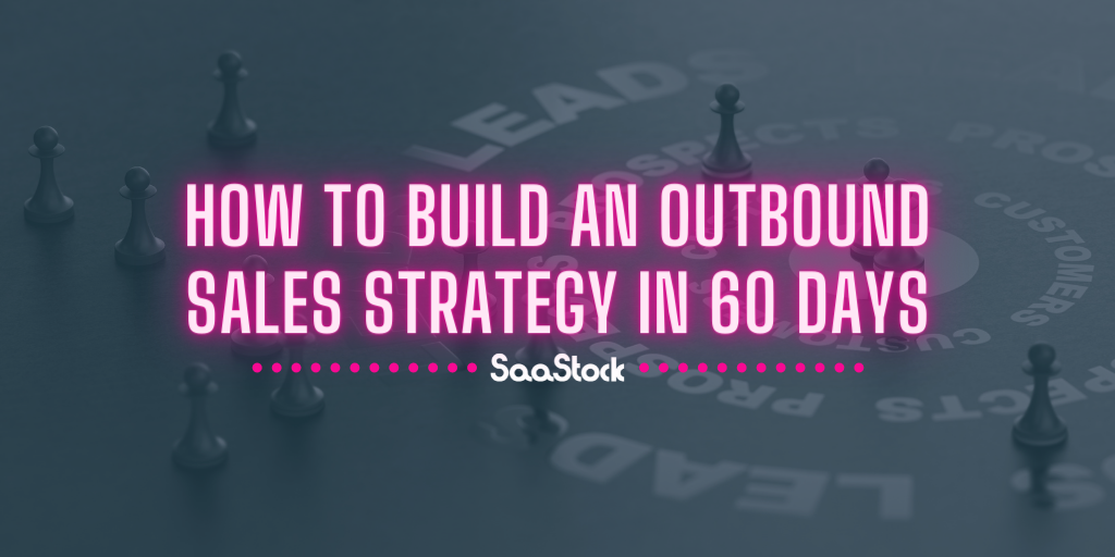 How to build an Outbound Sales Strategy in 60 days, with Bastiaan ...