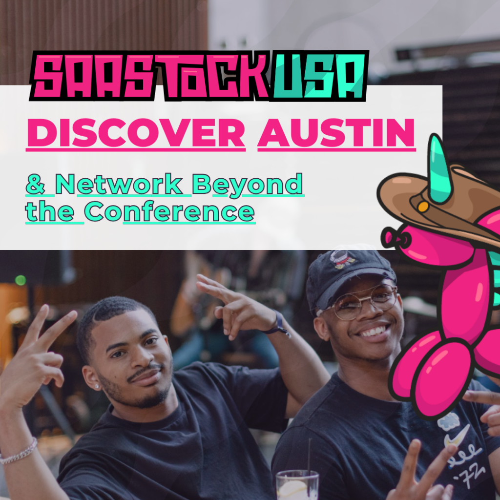 Discover Austin & Network beyond the Conference (SaaStock USA)