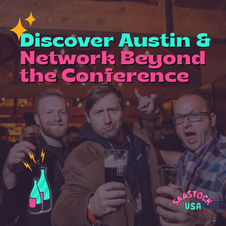Discover Austin & Network beyond the Conference (SaaStock USA)