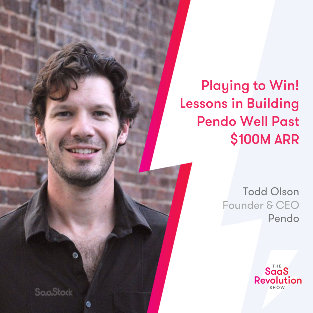 Playing to Win! Lessons in Building Pendo Well Past $100M ARR