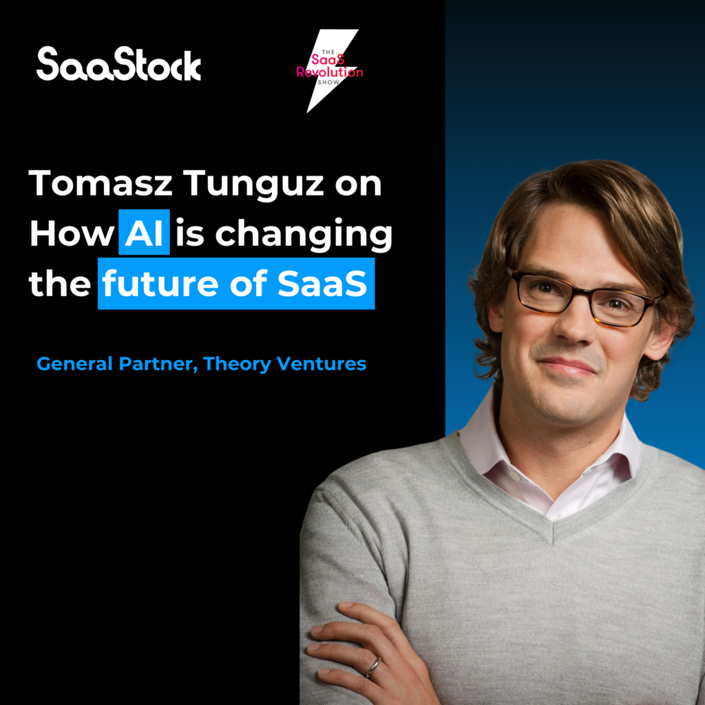 Tomasz Tunguz on How AI is changing the future of SaaS
