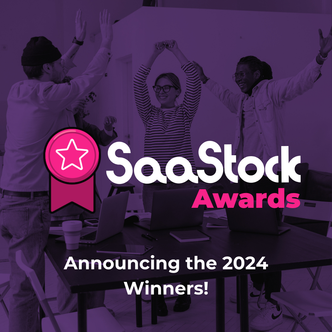 SaaStock Awards Winners 2024: Celebrating the Best in SaaS